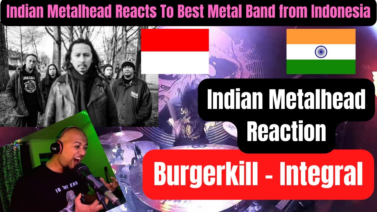 Burgerkill - Integral REACTION | One of the best Metal bands from ...