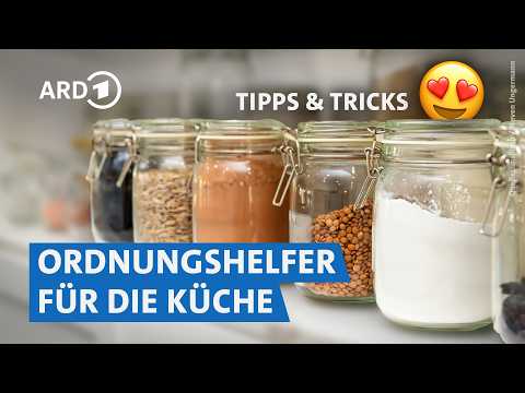 Raus aus dem Chaos: Küche organisieren und Ordnung halten | Preiswert, nützlich, gut? SWR