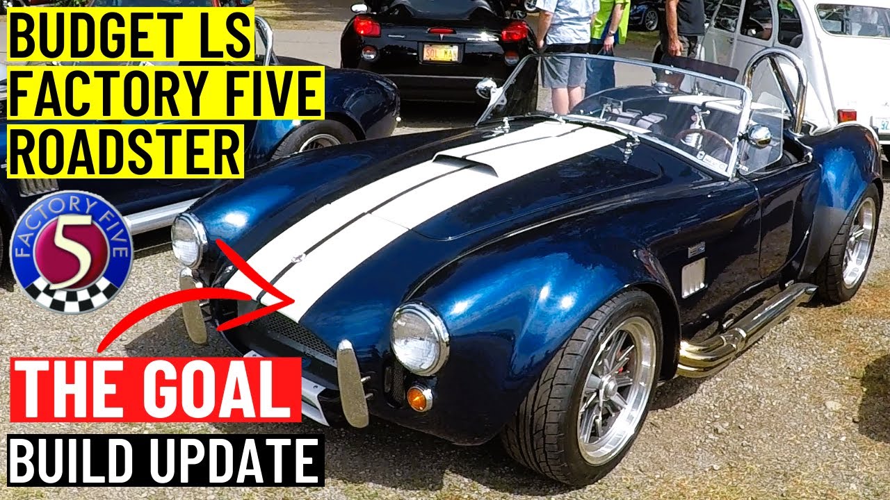 Budget LS Factory Five Cobra | Build Update 83 - YouTube