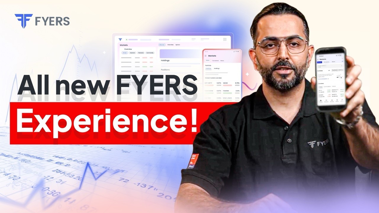 The all new FYERS experience is here | One platform for your every ...