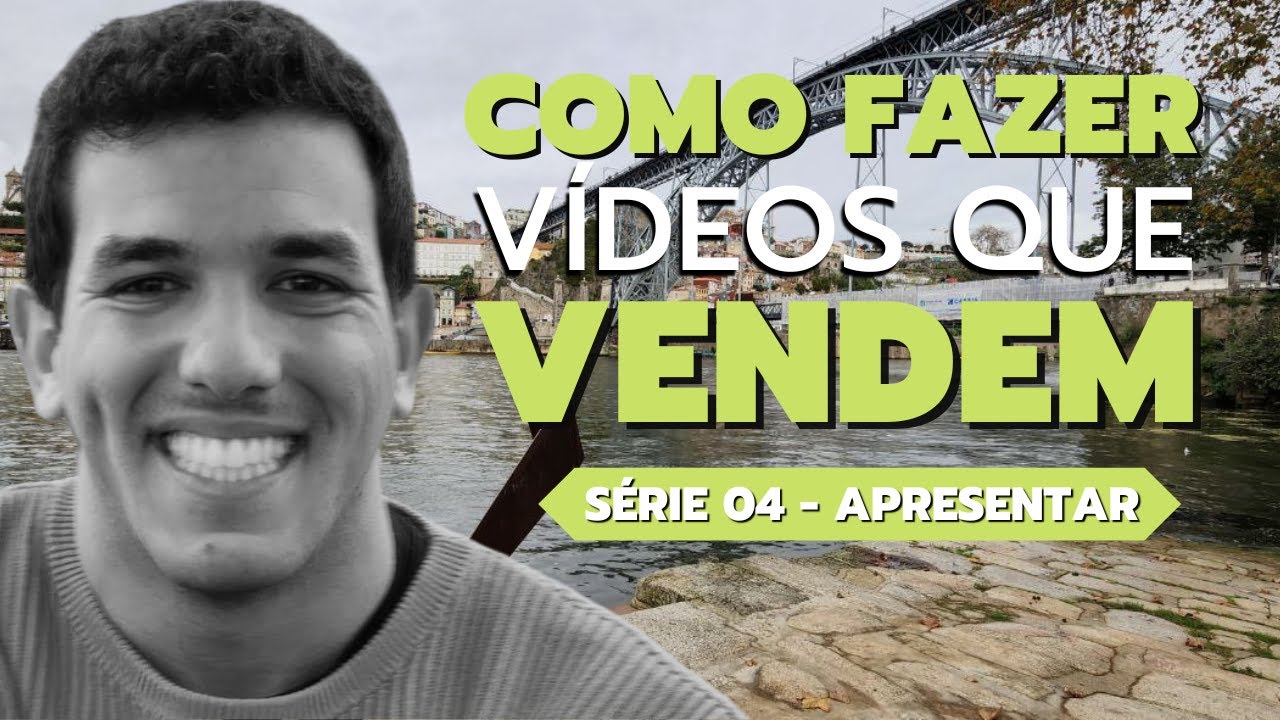 Série 04 - Como fazer Vídeos que Vendem - A forma certa para encantar o ...