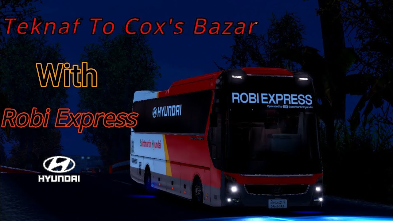 Teknaf To Cox's Bazar With Robi Express Hyundai || Ets 2 (( 1.42 ...