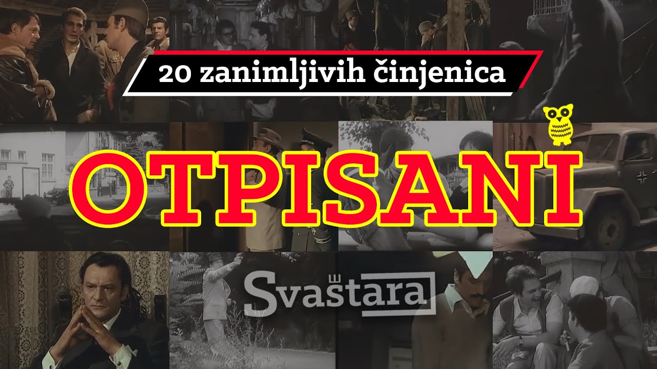 OTPISANI - 20 zanimljivih činjenica o filmu i glumcima - YouTube