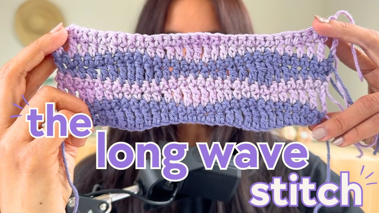 How to: Long Wave stitch (crochet tutorial) - YouTube