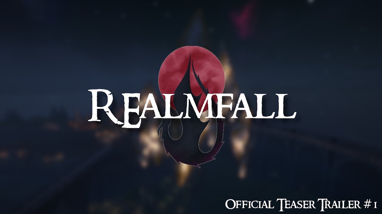 Realmfall - Official Teaser Trailer #1 - YouTube