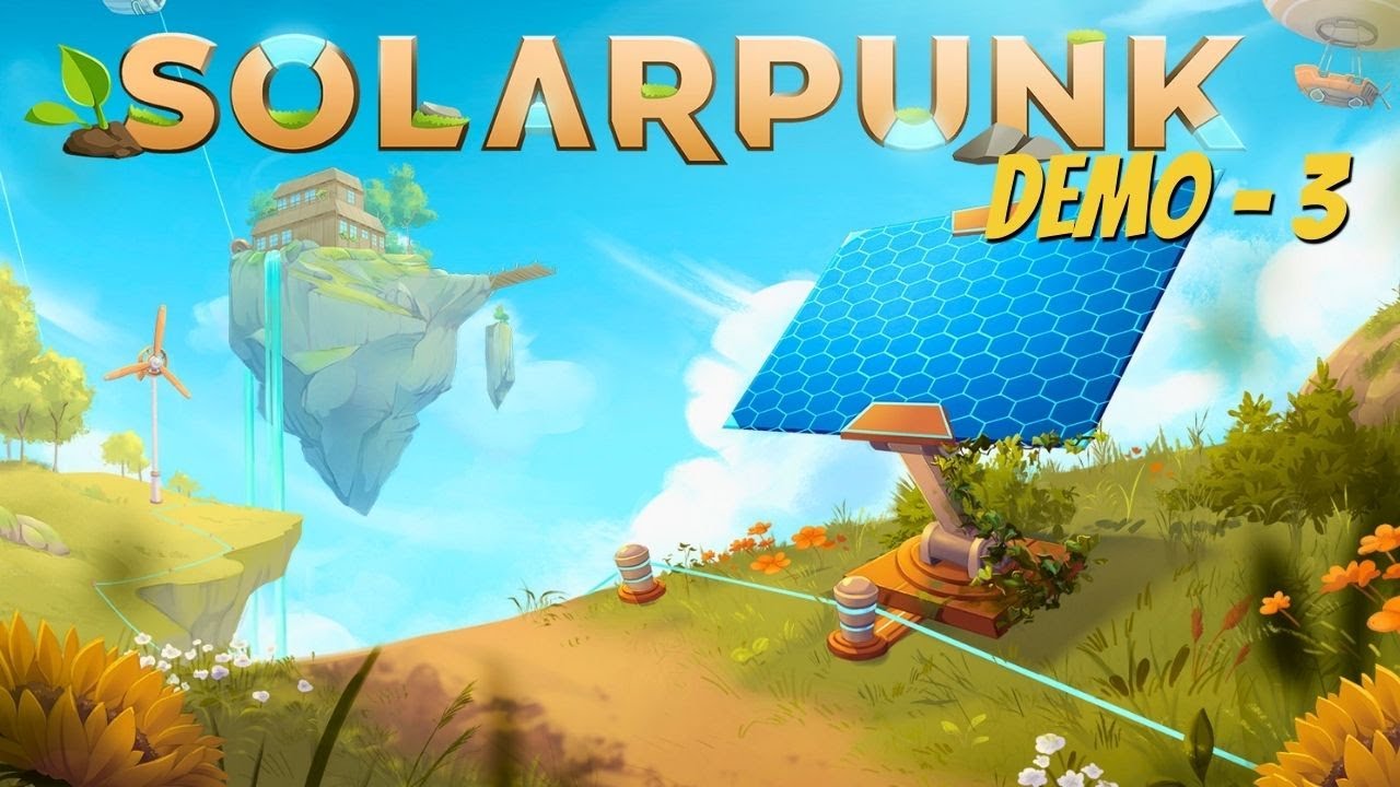 TECH POWER upgrade | Solarpunk | DEMO | Part 3 - YouTube