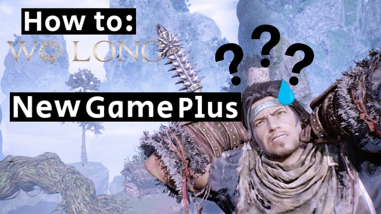 How to: Wo Long - New Game Plus - YouTube
