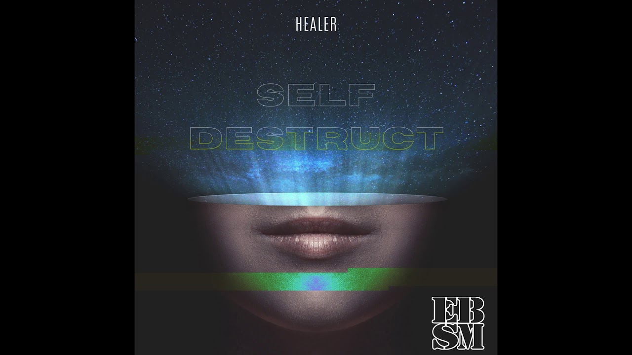 HEALER - Self Destruct [Single - Official - 2020] - YouTube