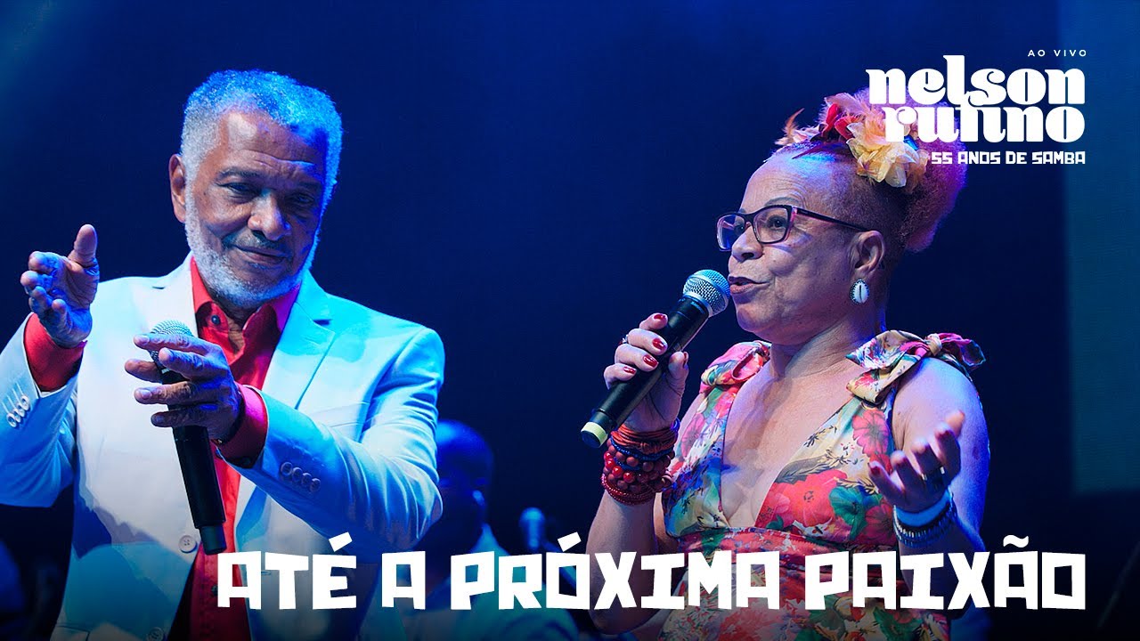 Nelson Rufino - Até A Próxima Paixão part. Gal Do Beco | DVD Nelson ...