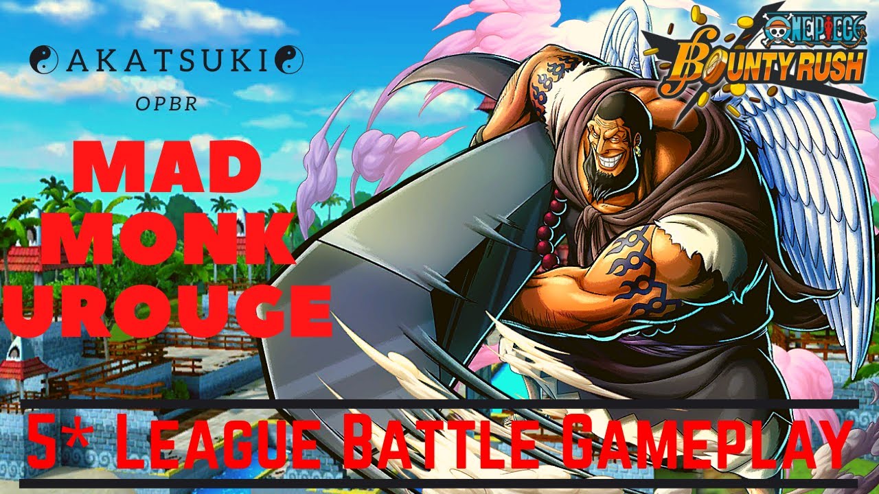 5 Star Mad Monk Urouge GP by ☯ Ayaya ☯ ! / One Piece Bounty Rush / OPBR ...