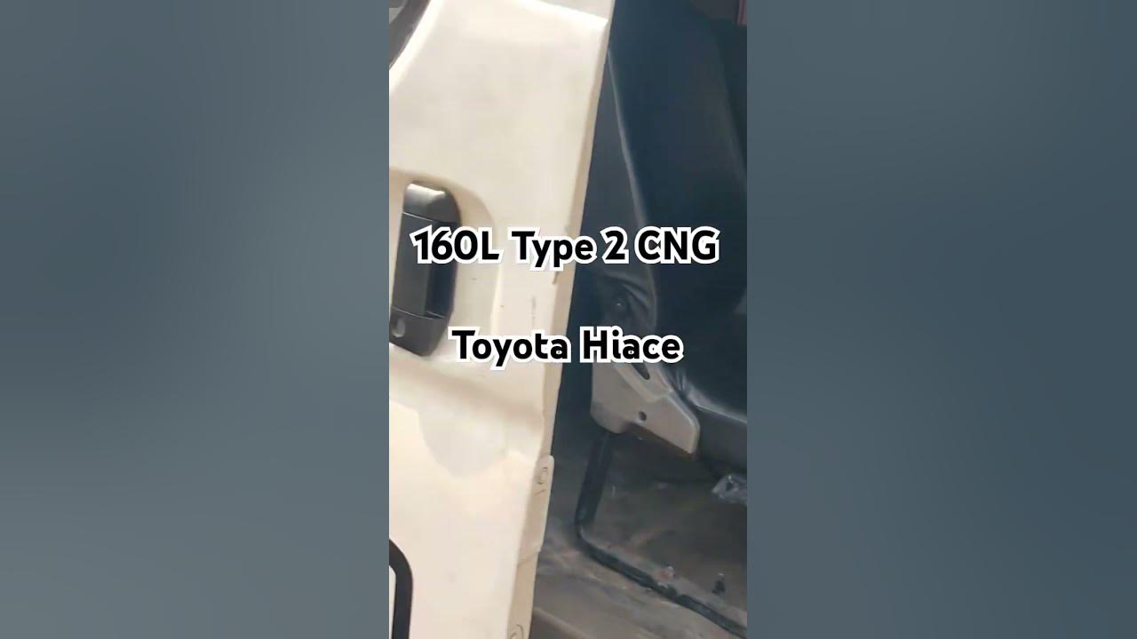 2 80L Type2 CNG Cylinder on Toyota Hiace - YouTube