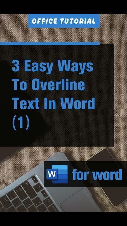 3 Easy Ways to Overline Text in Word (1) - YouTube
