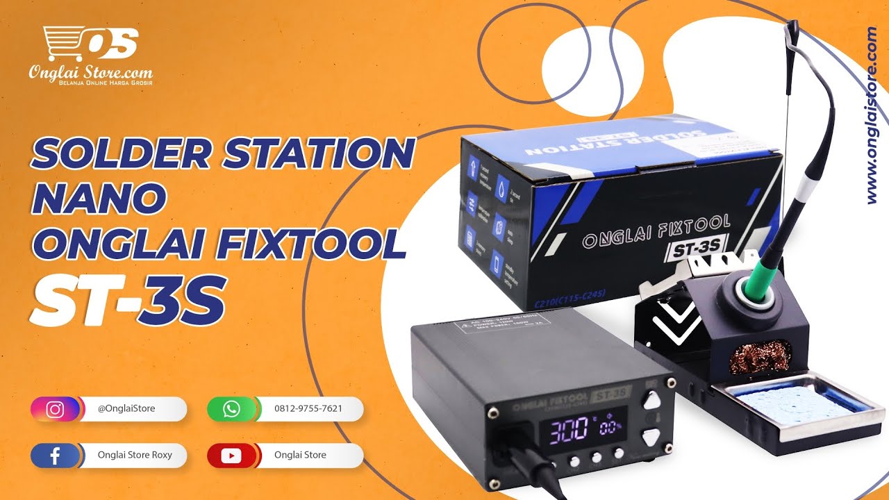Review Solder Station Onglai Fixtool ST-3S| Solder Yang Ditunggu-tunggu ...