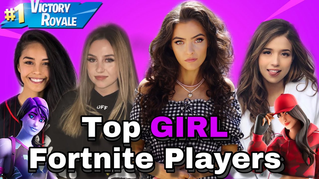 TOP Girl FORTNITE Player || Chapter 2 Montage - YouTube