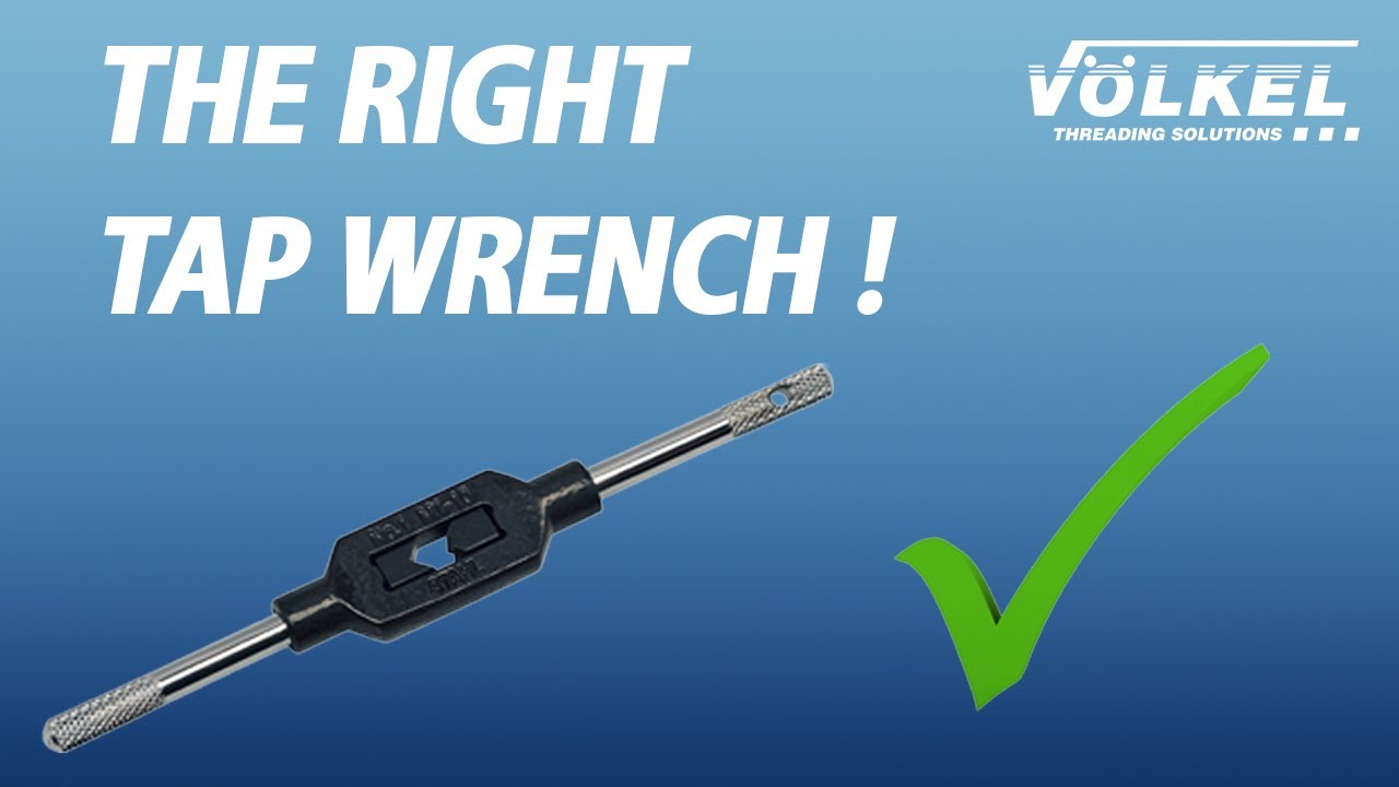 How to find the right tap wrench? - YouTube