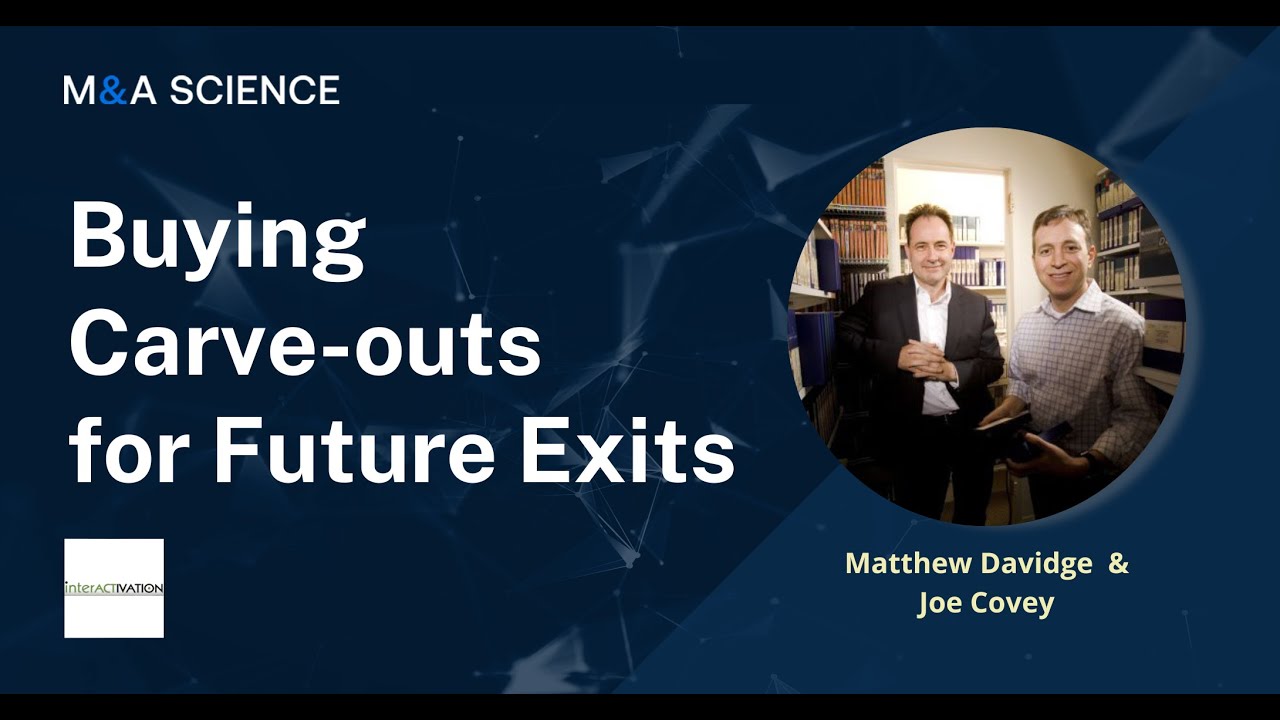 Buying Carve-outs for Future Exits | Joe Covey & Matthew Davidge w ...