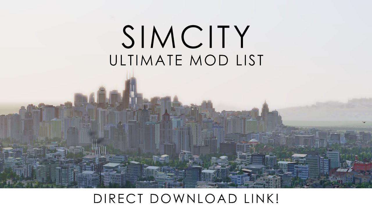 How To Make Simcity 100% BETTER! (Mods That I Use) + The Last Epiode of ...