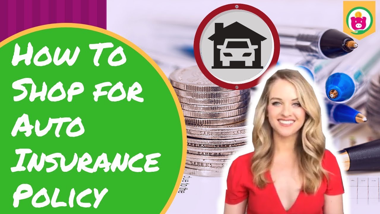 How To Shop for Auto Insurance Policy in a Safe and Convenient Way ...