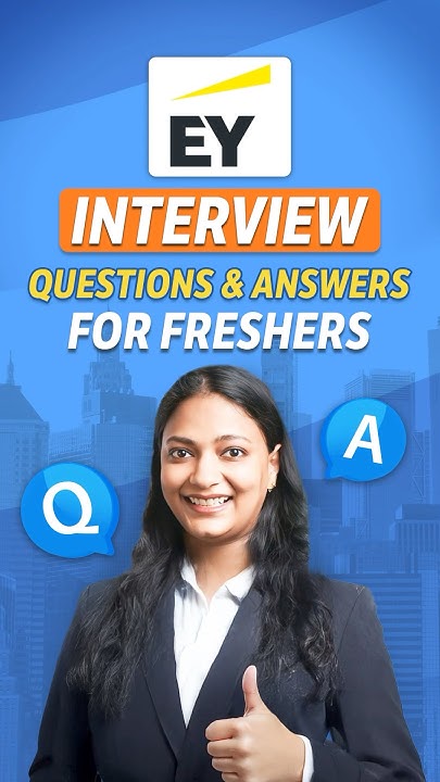 EY Interview Questions & Answers For Freshers - YouTube
