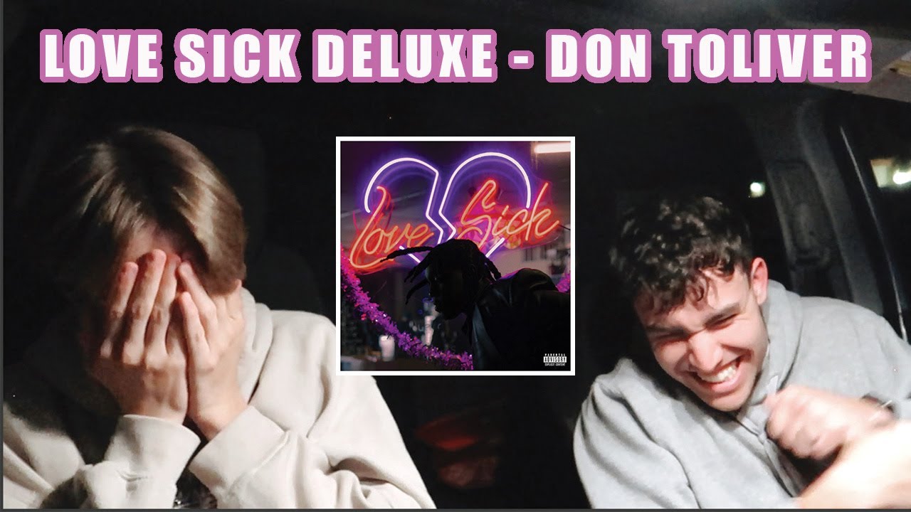 DON CAN'T MISS! | DON TOLIVER "LOVE SICK DELUXE" ALBUM REACTION - YouTube