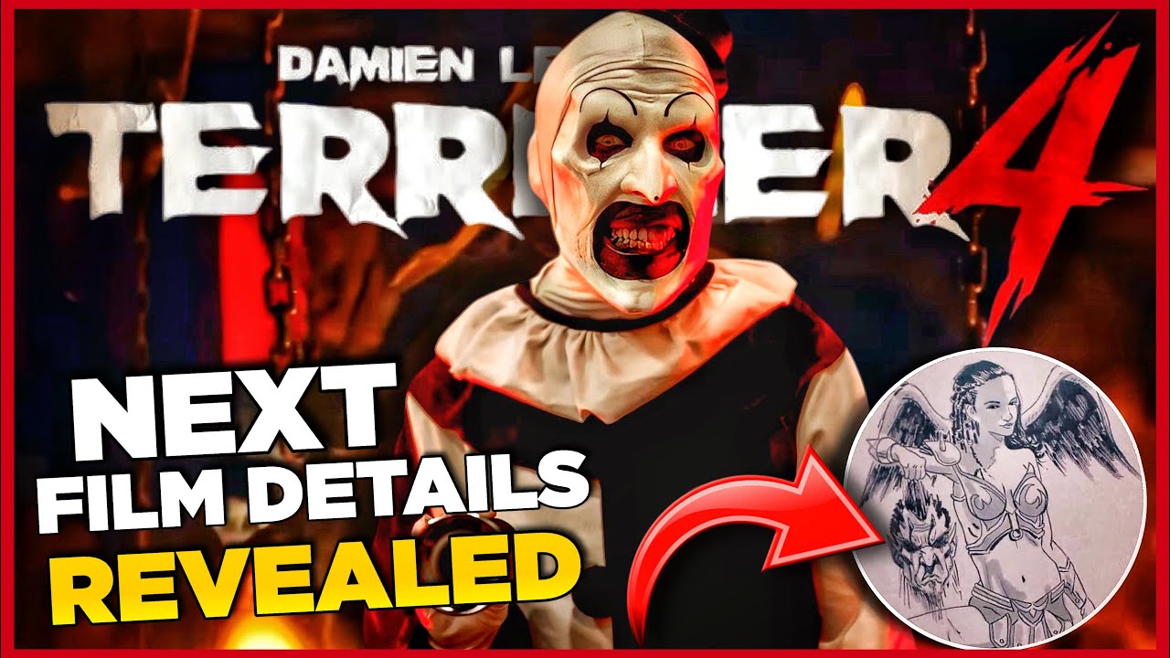 Terrifier 4 | Next Film Details Revealed? + Art Is Human Now? + Sienna ...