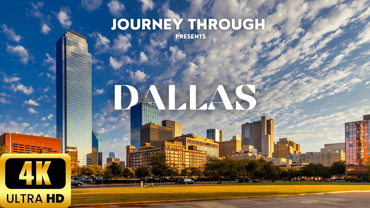 Dallas -Texas - USA in 4K UHD | THE LARGEST CITY IN THE DALLAS-FORT ...