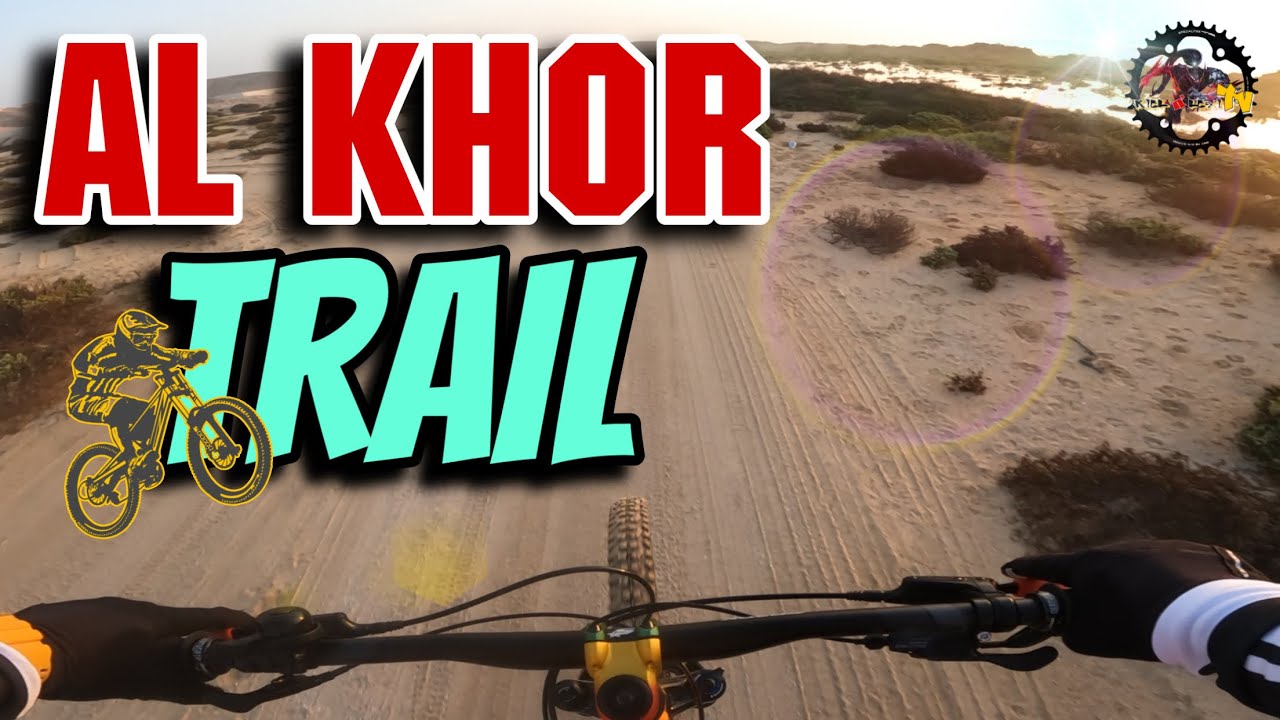 💥💥The BEST MTB TRAIL in Qatar | Al Khor Playground | Climb Difficulty ...