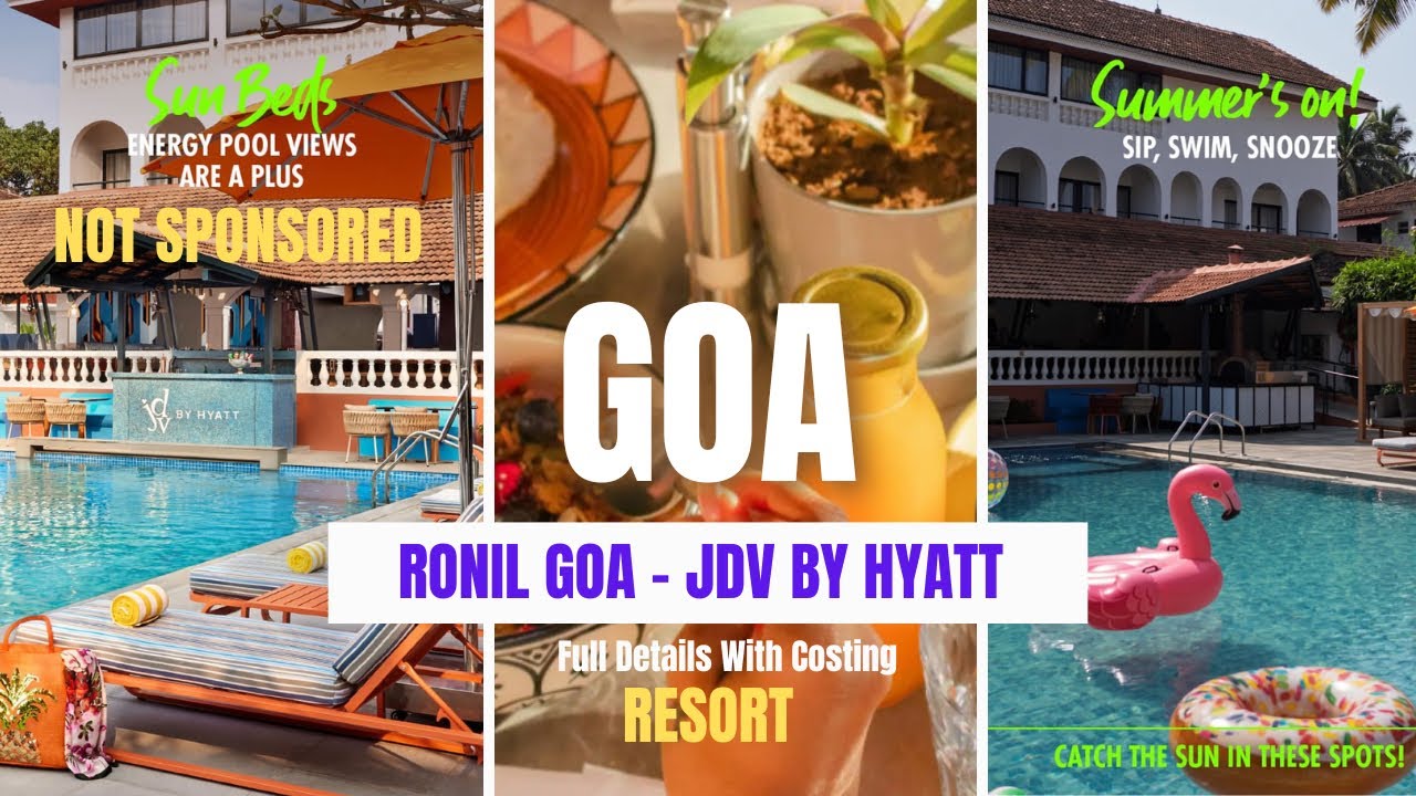 Best Resort In North Goa | Ronil Goa JDV BY Hyatt | Full Details With Costing | Goa 2025 |Baga ...