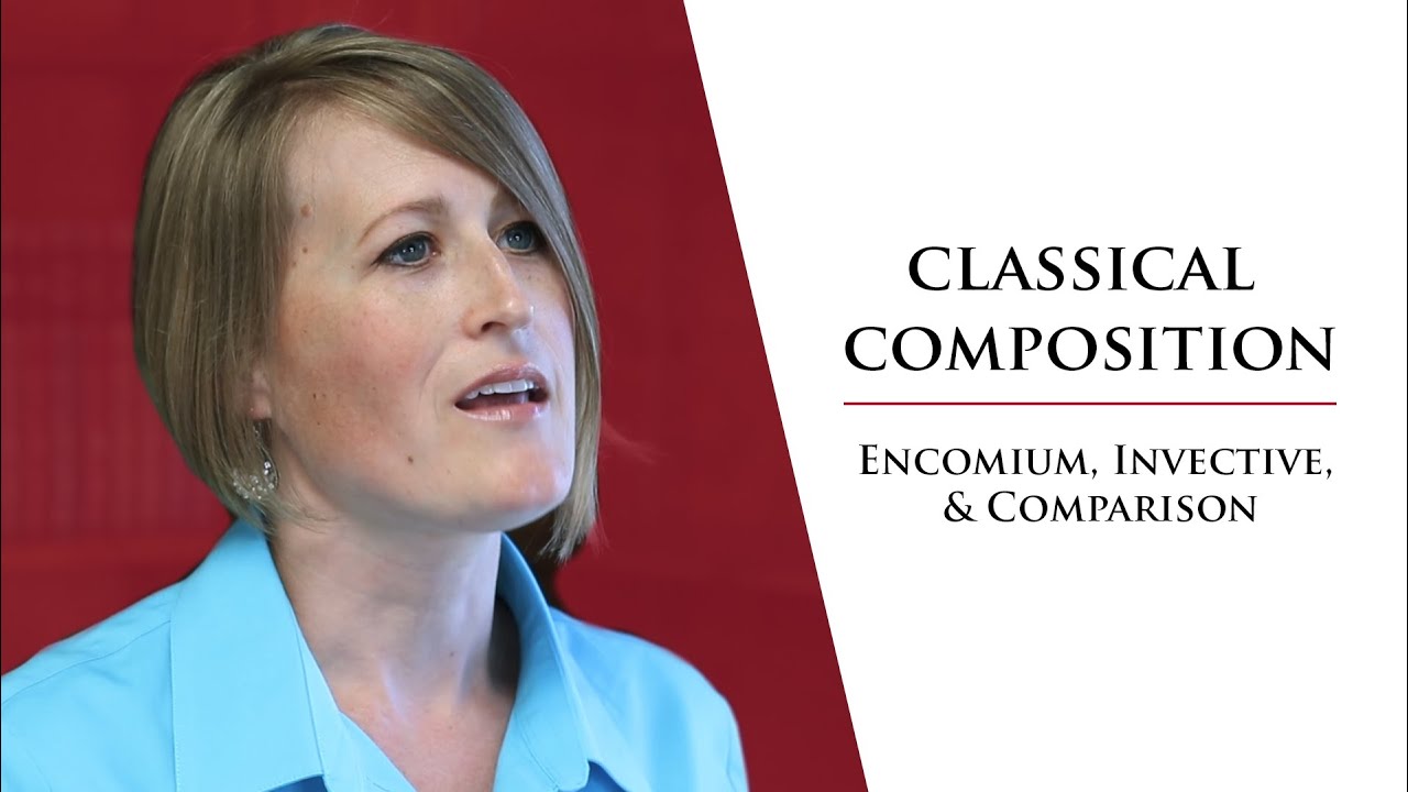 Classical Composition Series - Encomium, Invective, & Comparison - YouTube