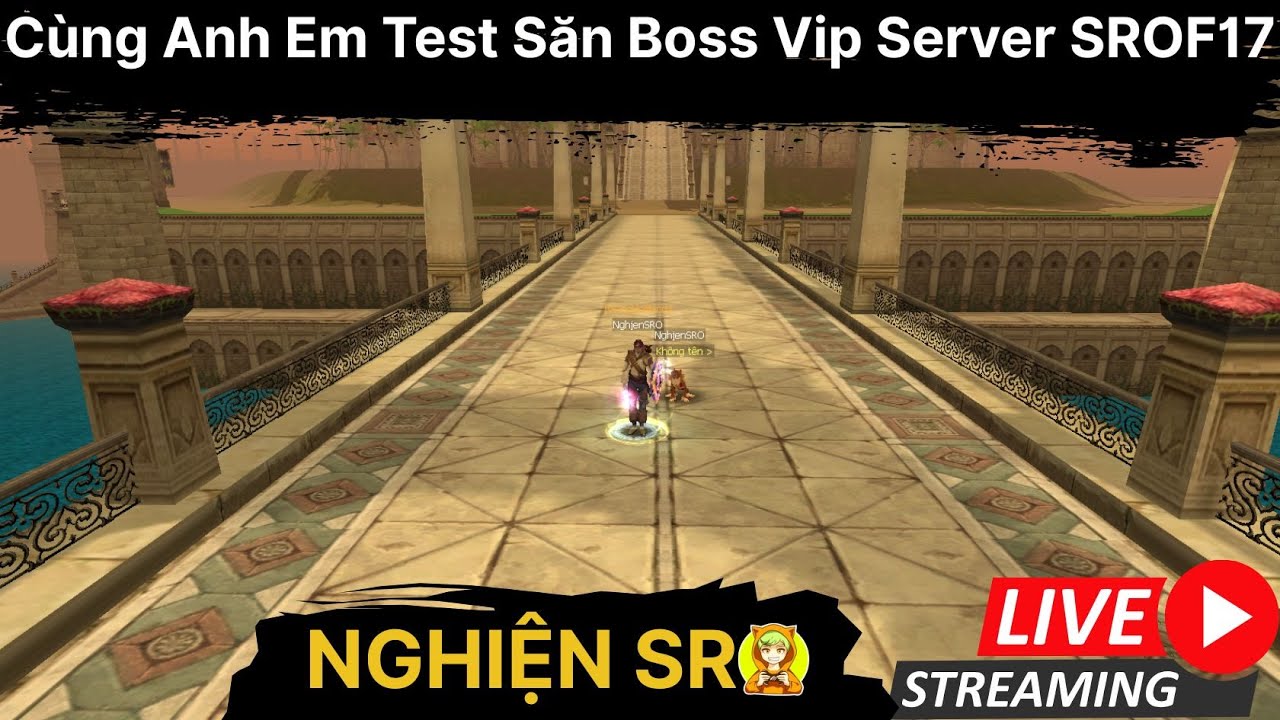 LIVE : Săn Boss Vip Cùng Anh Test SROF17.. - YouTube