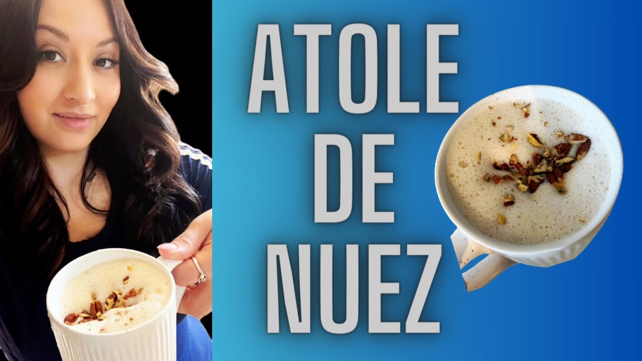 Atole De Nuez - (Mexican Drink) Easy Recipe! - YouTube
