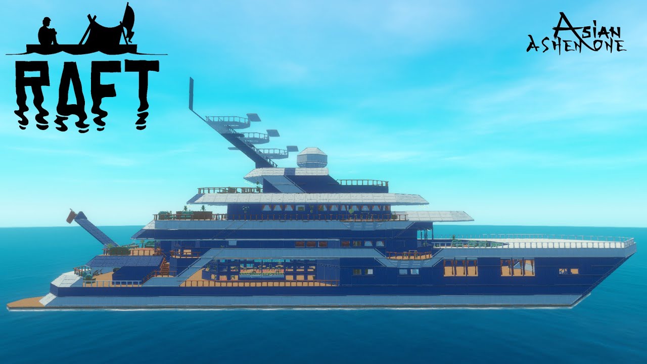 Raft Request: Yacht - A Tour | Raft - YouTube