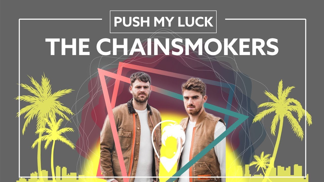 The Chainsmokers - Push My Luck (Famba Remix) [Lyric Video] - YouTube