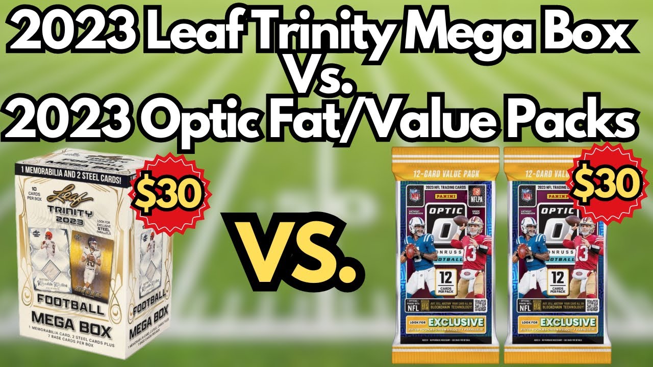 Unlicensed vs. Licensed Battle! 2023 Leaf Trinity Mega Box & 2023 Optic Football Fat Packs ...
