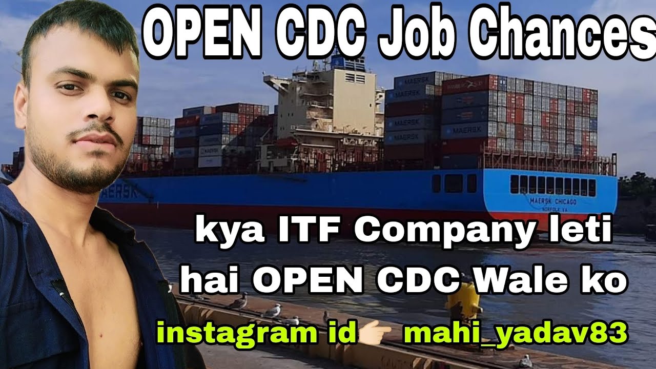 Open CDC Job Chances in merchant Navy #openCdcJobMerchantNavy - YouTube