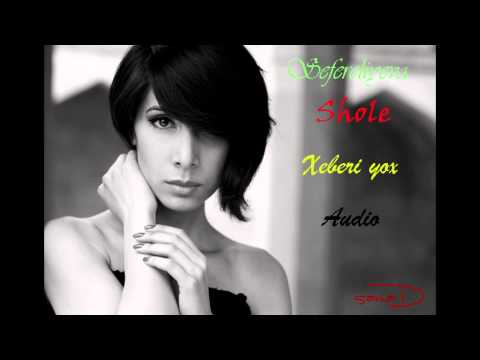 Şölə Səfərəliyeva - Xəbəri Yox [Audio]+[lyrics]