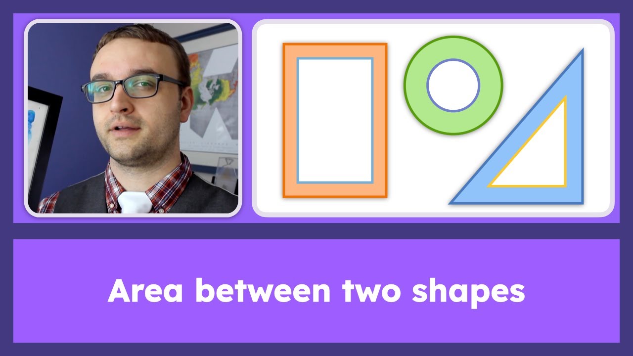 How to Find the Area Between Two Shapes | Rectangles, Circles ...