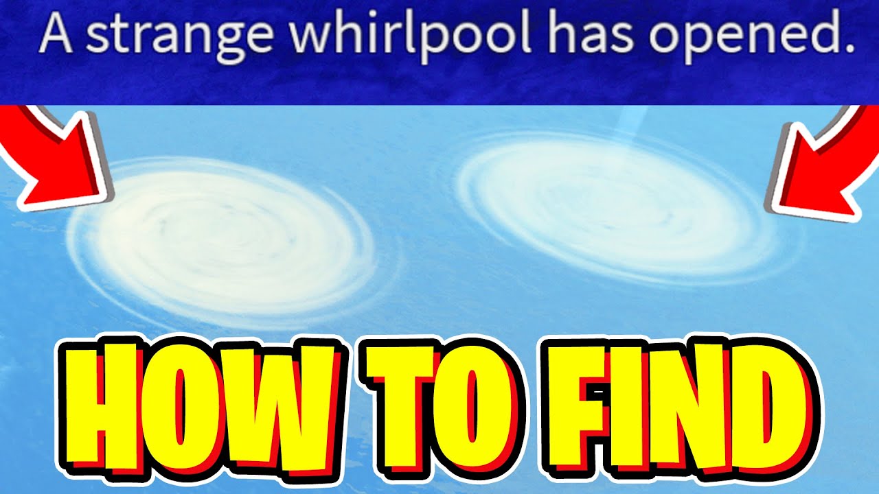How To FIND STRANGE WHIRLPOOL LOCATION FAST In Fisch! Roblox - YouTube