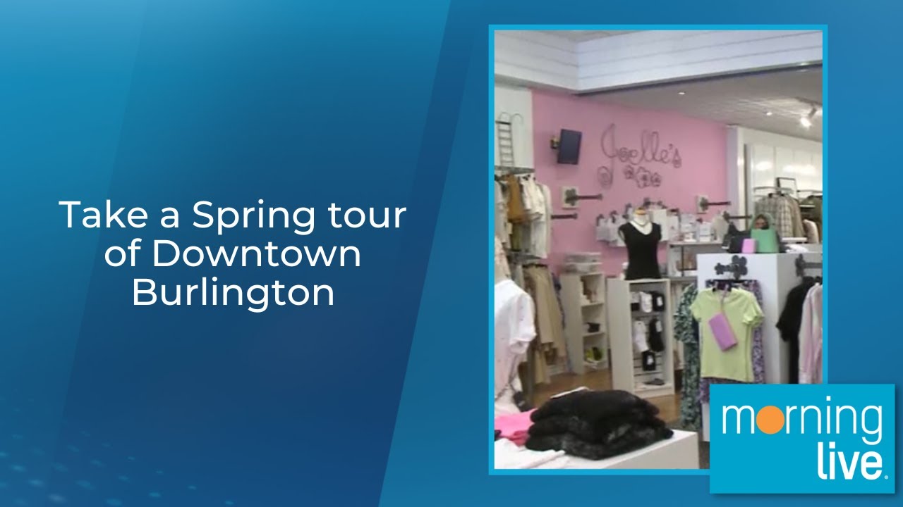 Take a Spring tour of Downtown Burlington - YouTube