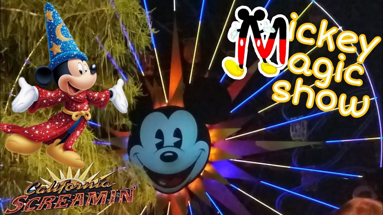 Mickey Magic Show Disney CA Adventures 2019 Family Vacation part 3/3 ...