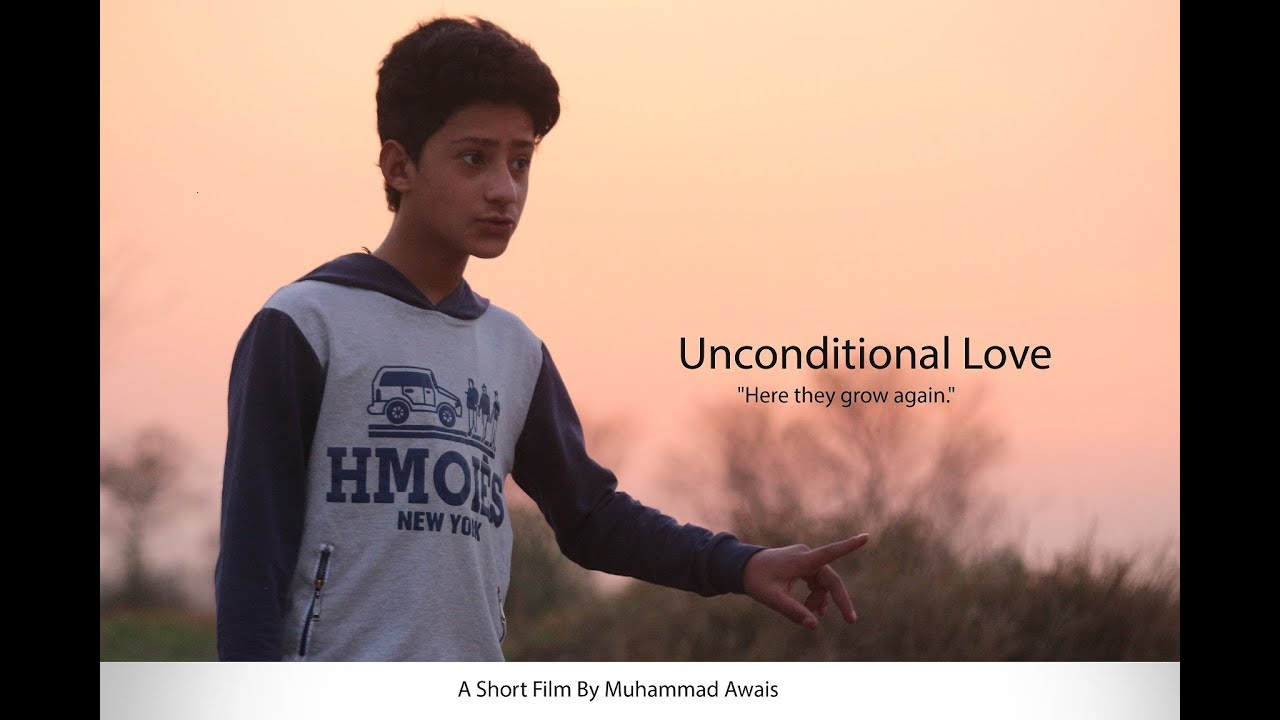 Short Film | Unconditional Love - YouTube
