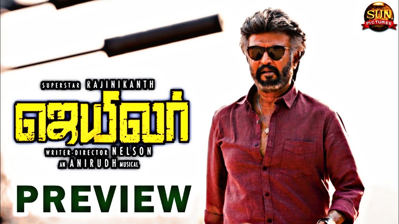 Jailer Official First Preview Video | Rajinikanth | Nelson | Anirudh ...