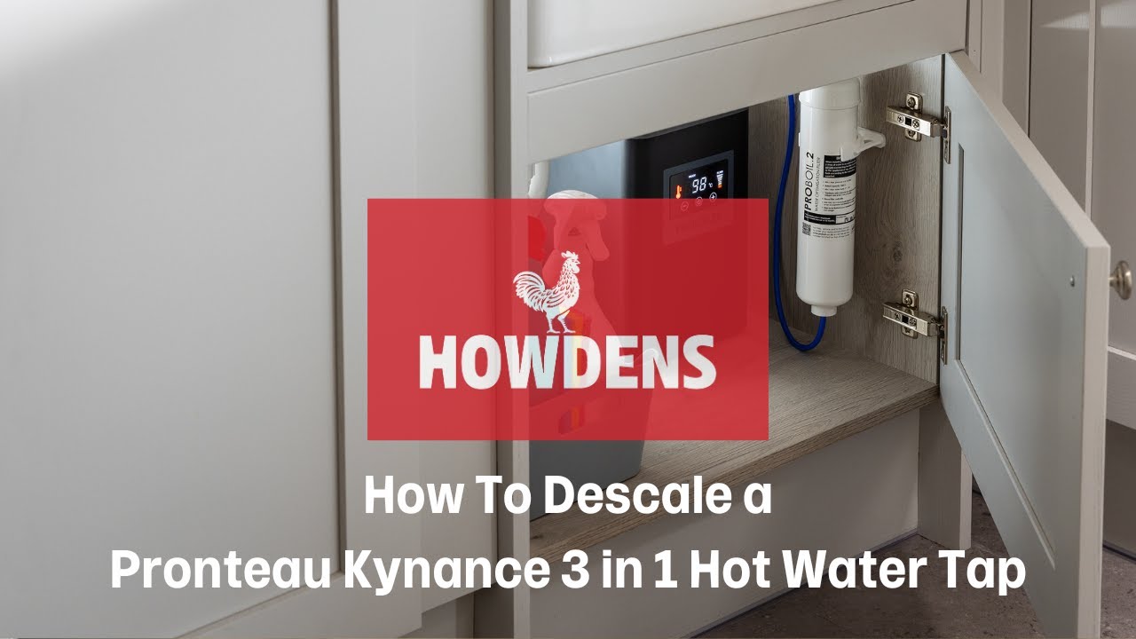 Pronteau Kynance 3 in 1 Hot Water Tap & Boiler - Descaling Guide - YouTube