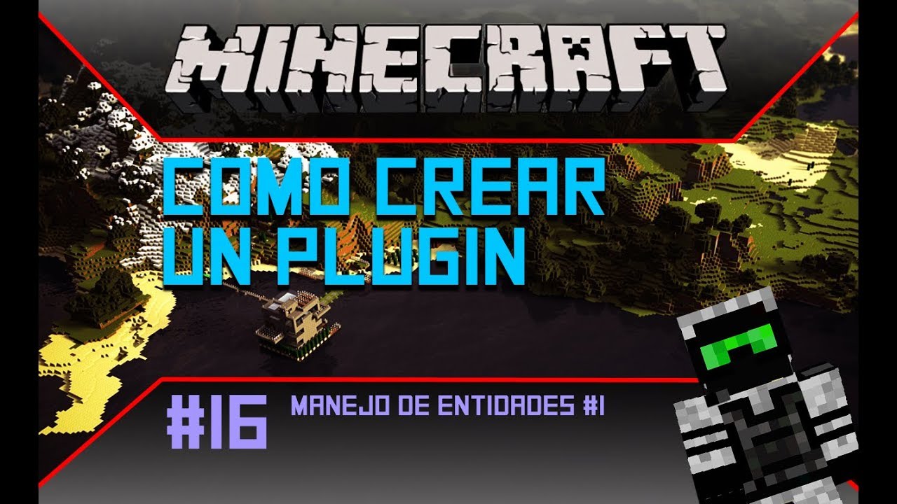 Como CREAR un PLUGIN de Minecraft - Manejo de Entidades #1 - Parte 16 ...