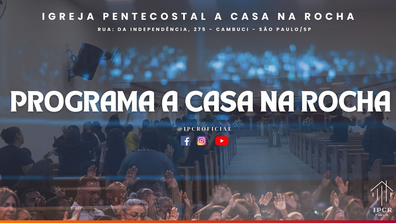 Programa A Casa Na Rocha l Ao-Vivo l @IPCROFICIAL - YouTube