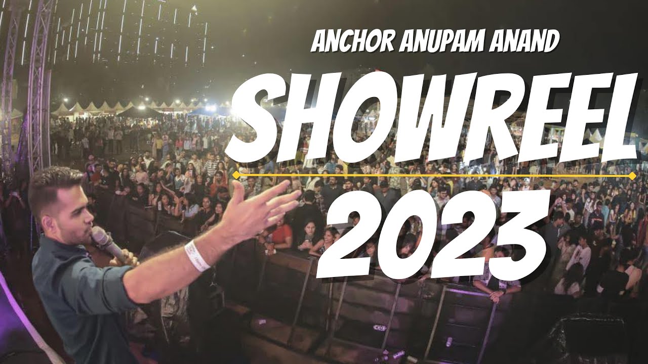 Showreel 2023 | A Quick Recap of Events hosted by Anchor Anupam Anand ...