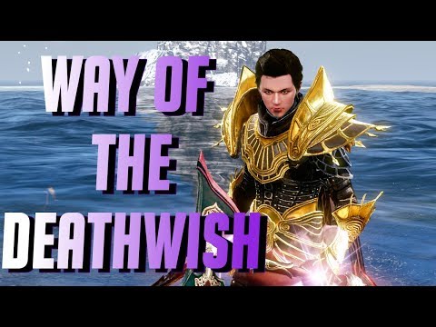 Archeage Unchained - Way of the Deathwish