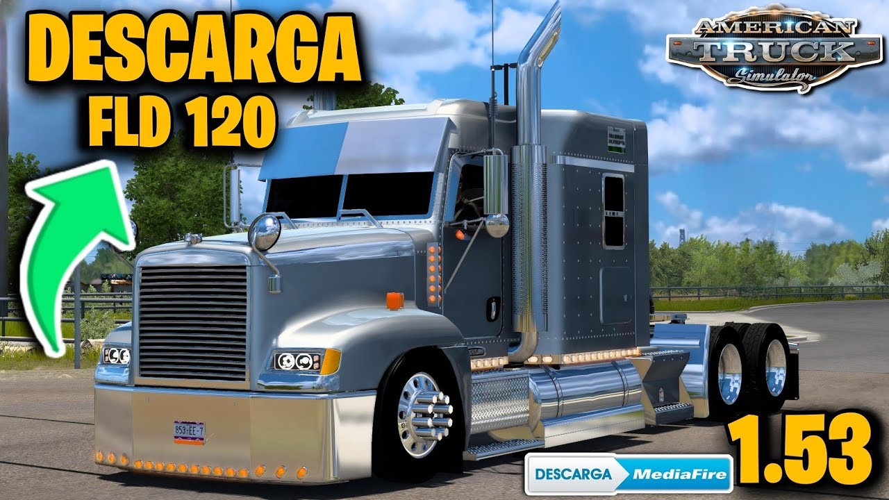 La Mejor Freightliner FLD 120 | Mod ATS 1.53 🚛🔥 - YouTube