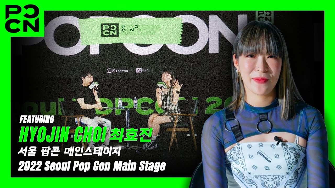 Hyojin Choi's Exclusive Seoul POP CON 2022's Mainstage - YouTube
