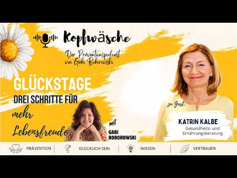 #42 Glückstage - Drei Schritte für mehr Lebensfreude
